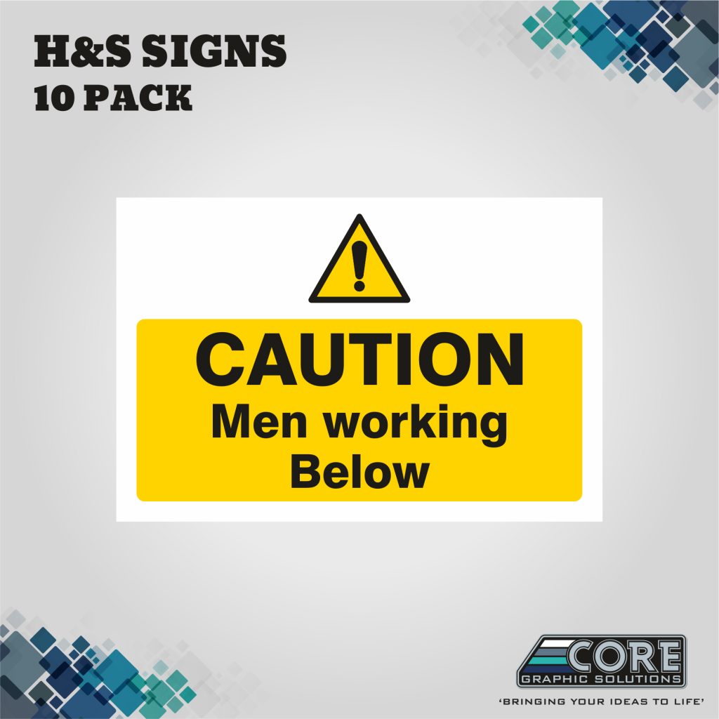 H&S Signs - Men Working Below | Core Graphic Solutions