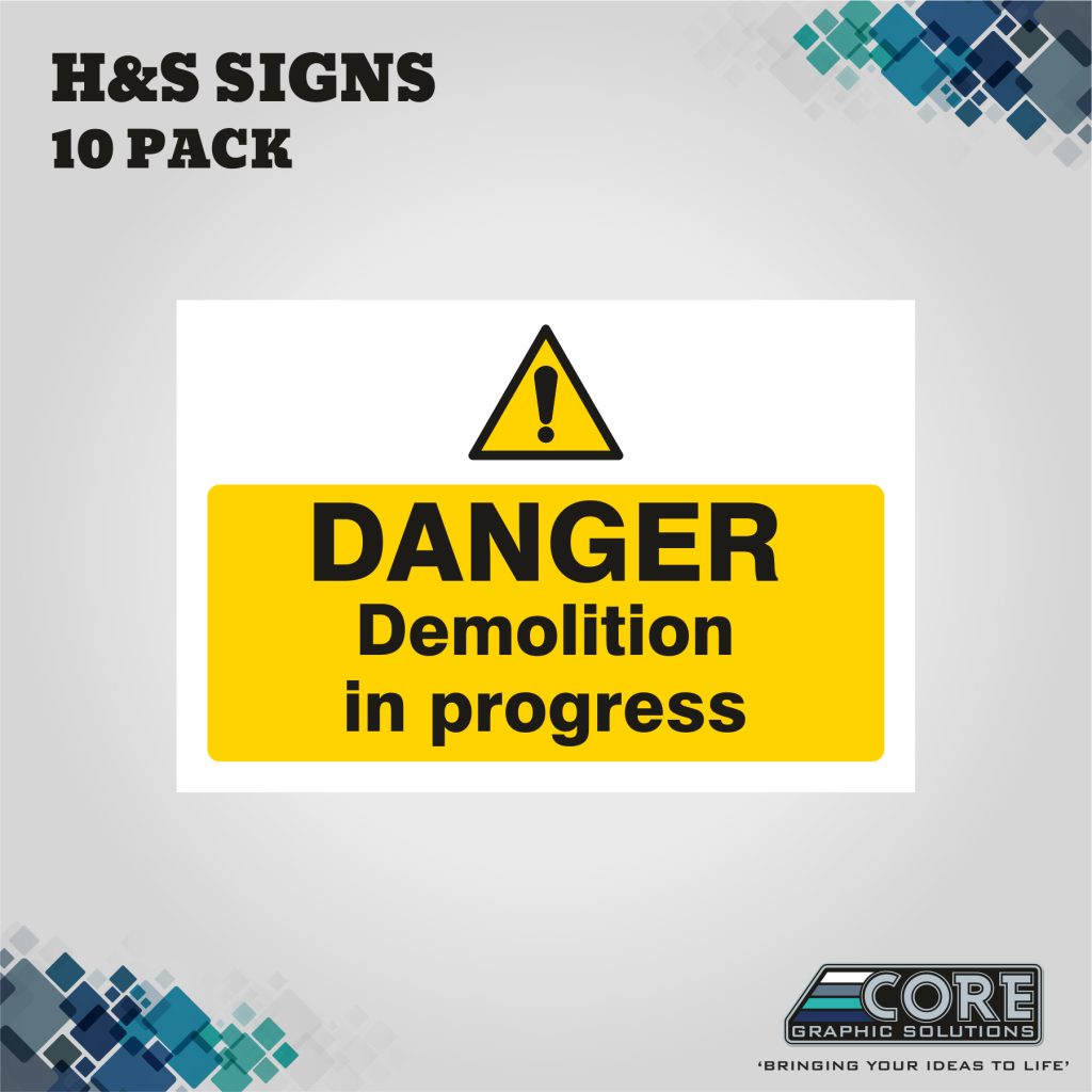 H&S Signs - Demolition